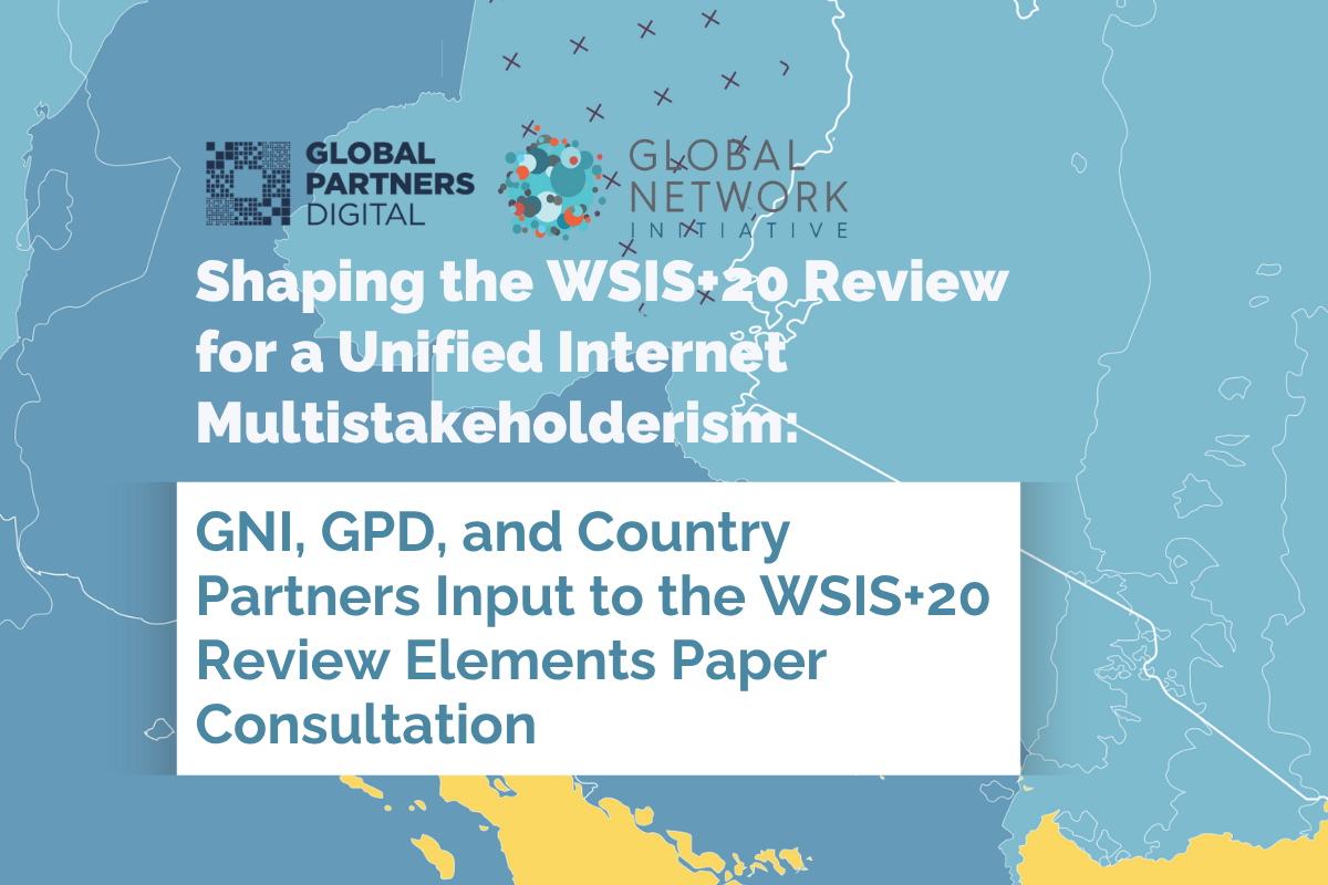 GNI, GPD, and SWIUM Country Partners Input to the WSIS+20 Review ...
