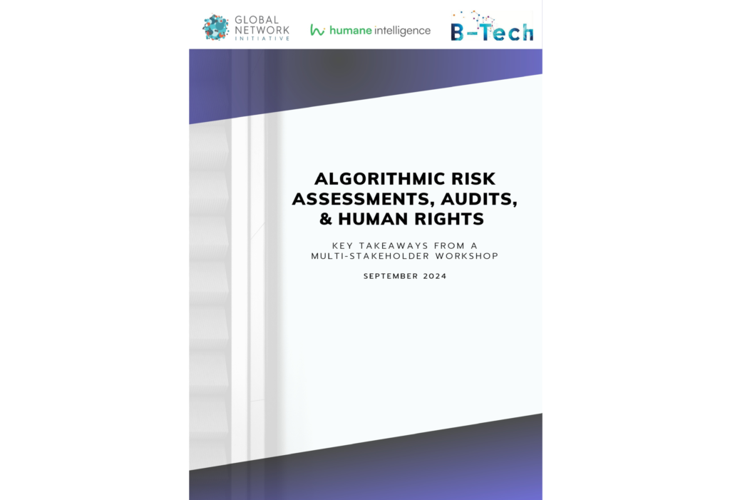Event Summary: Algorithmic Risk Assessments, Audits, & Human Rights - Global Network Initiative